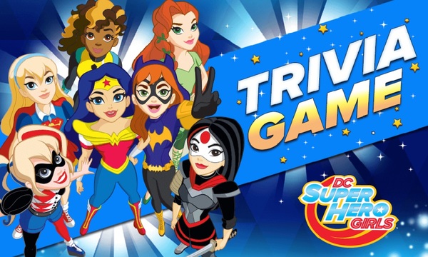 DC Super Hero Girls: Trivia Game | NuMuKi