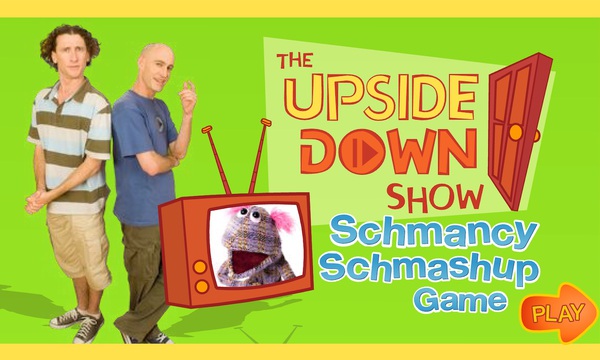 The Upside Down Show: Schmancy Schmashup Game | NuMuKi